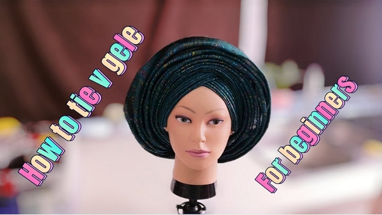 HOW TO TIE V ROUND GELE ON MANNEQUIN... - YouTube
