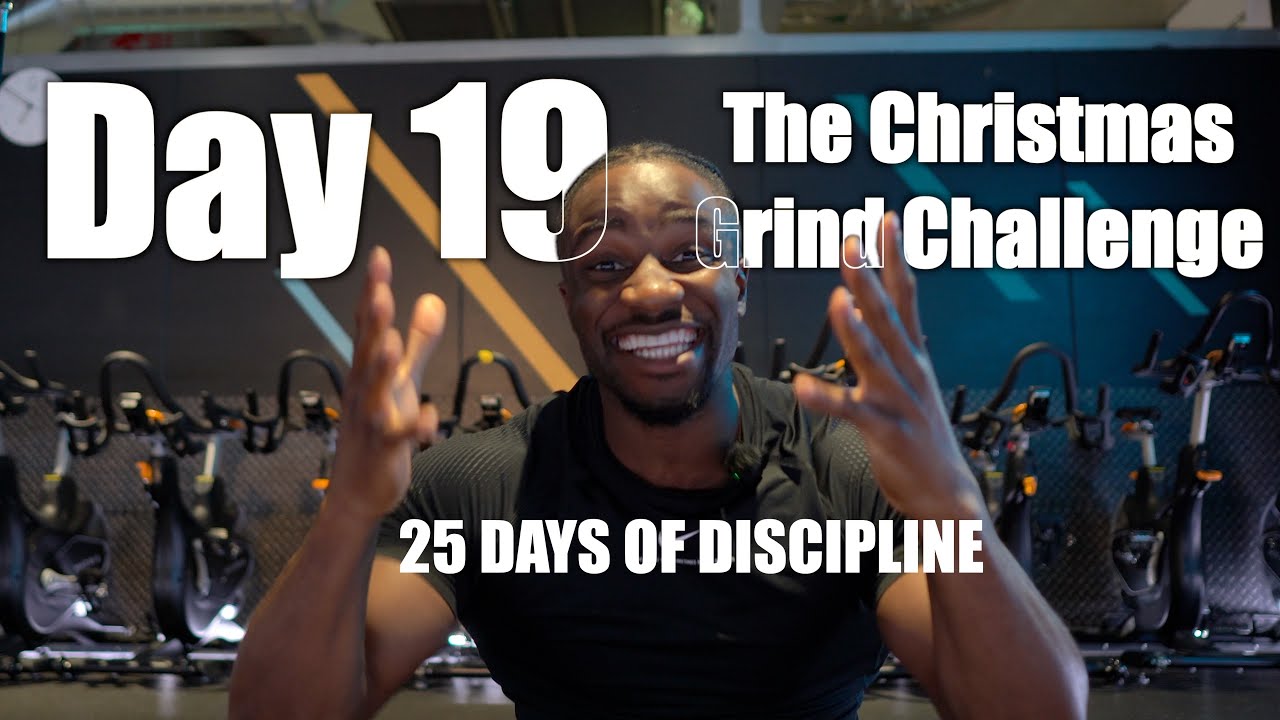 Day 19 | 25 Days of Discipline — The Christmas Grind Challenge 🎅🏽🔥 ...