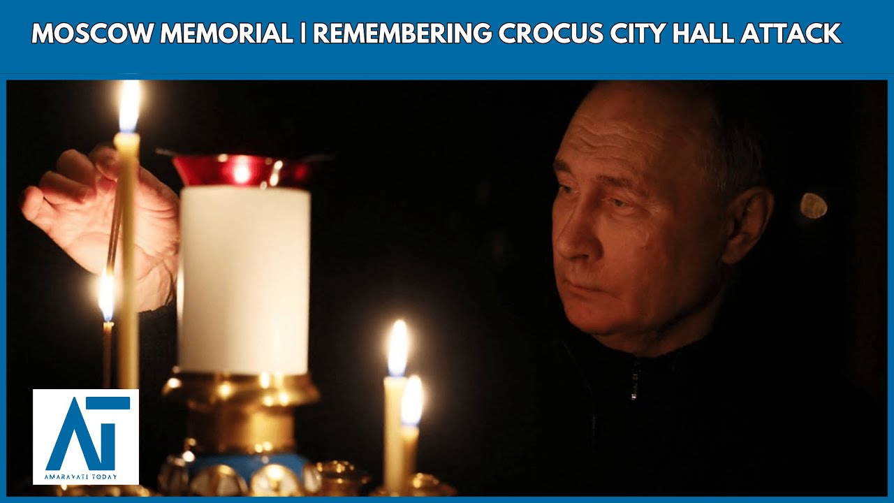 Moscow Remembers Crocus City Hall Attack Victims | 1st Anniversary ...