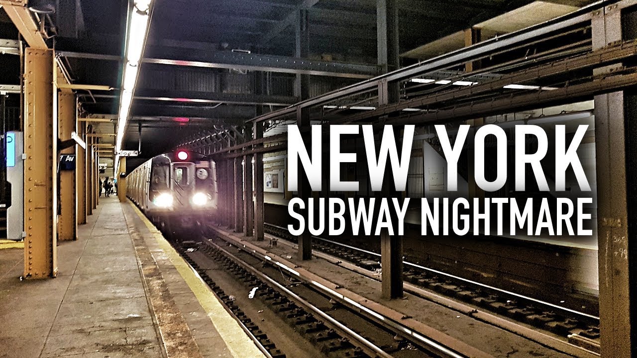NEW YORK SUBWAY NIGHTMARE! - YouTube