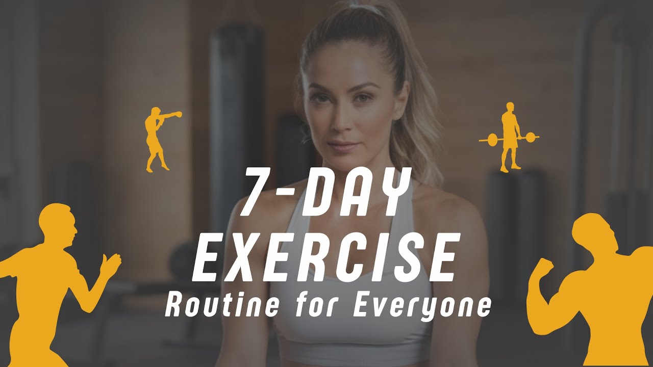 7-Day Exercise Routine for Everyone - YouTube