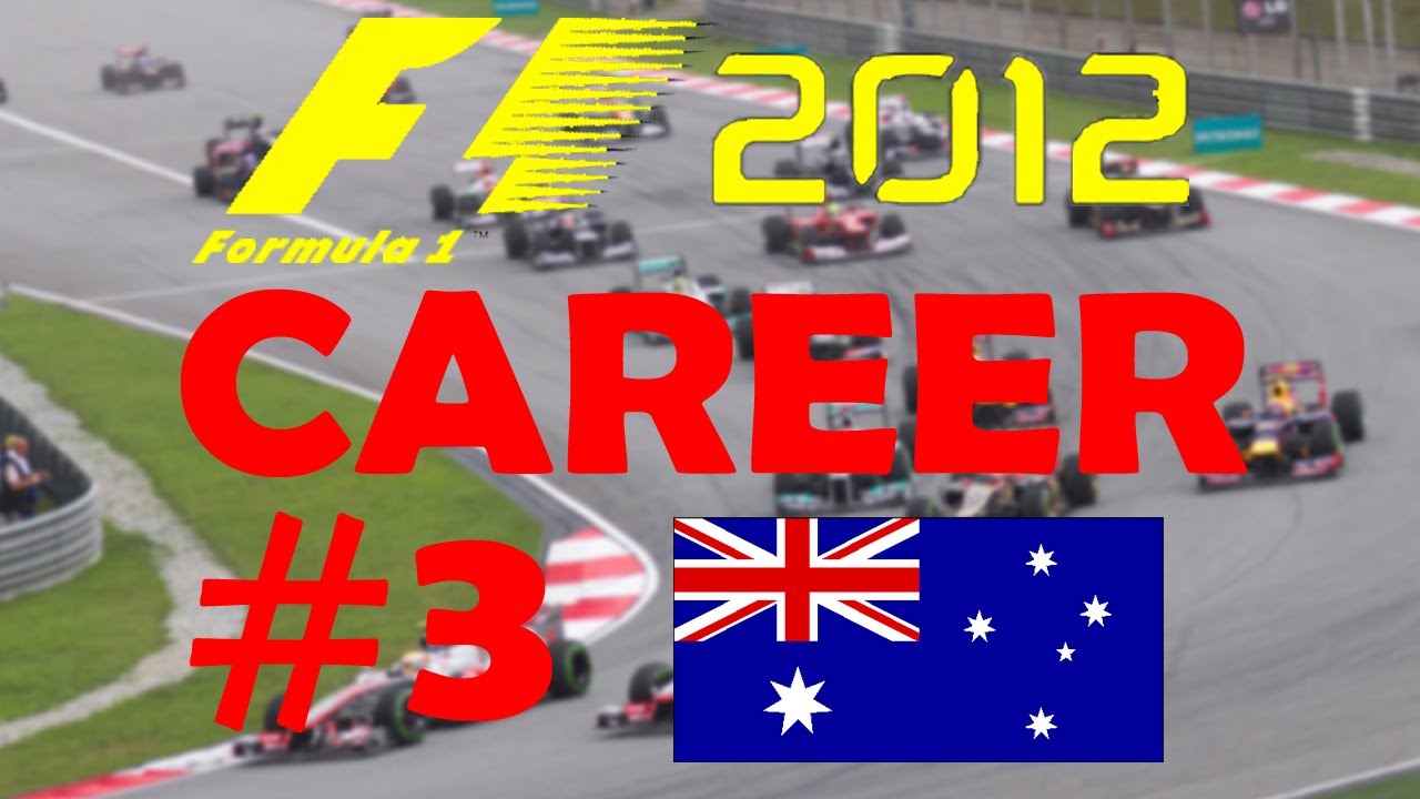 F1 2012 Career | aarava - Australia Race - F1 2012 Career #3 - YouTube