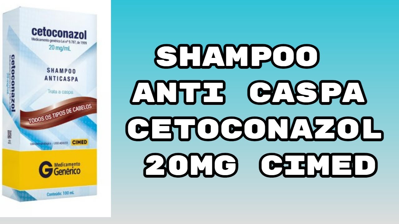 Shampoo Cetoconazol Anti Caspa Cimed. - YouTube