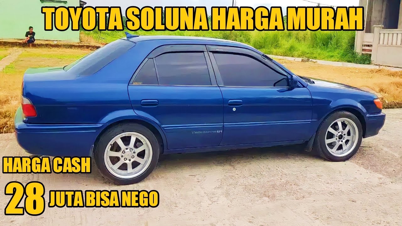 HARGA TOYOTA SOLUNA BEKAS MURAH 28 JUTA MASIH BISA NEGO - YouTube