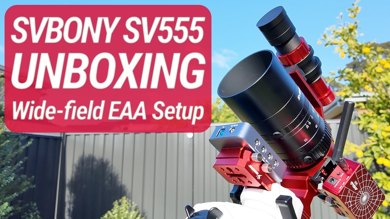 Svbony SV555 Unboxing + Wide-Field EAA Setup | ASIAIR Mini & SV241 ...