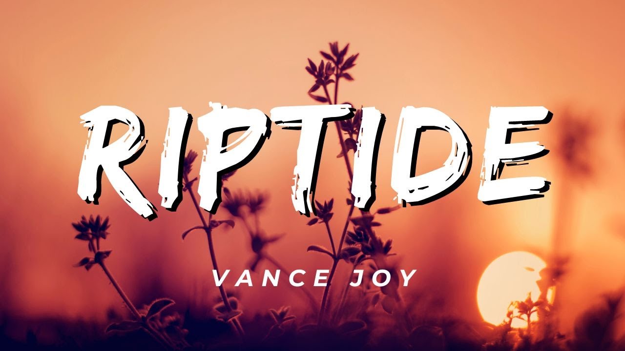 Vance Joy - Riptide (Lyrics) - YouTube