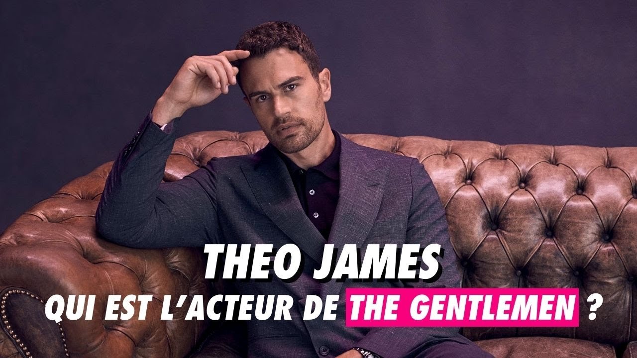 Qui est Theo James, l'acteur de la série #TheGentlemen ? - YouTube