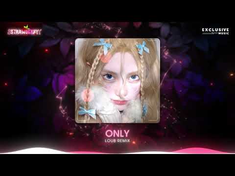 Only - Lee Hi「LouB Remix」/ Hot TikTok 2023 - Exclusive Music