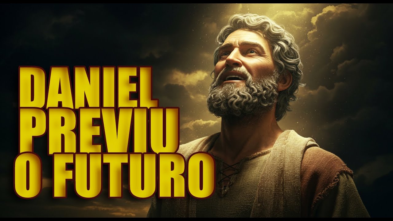 As 7 Visões de Daniel que Previram o Futuro da Humanidade - YouTube