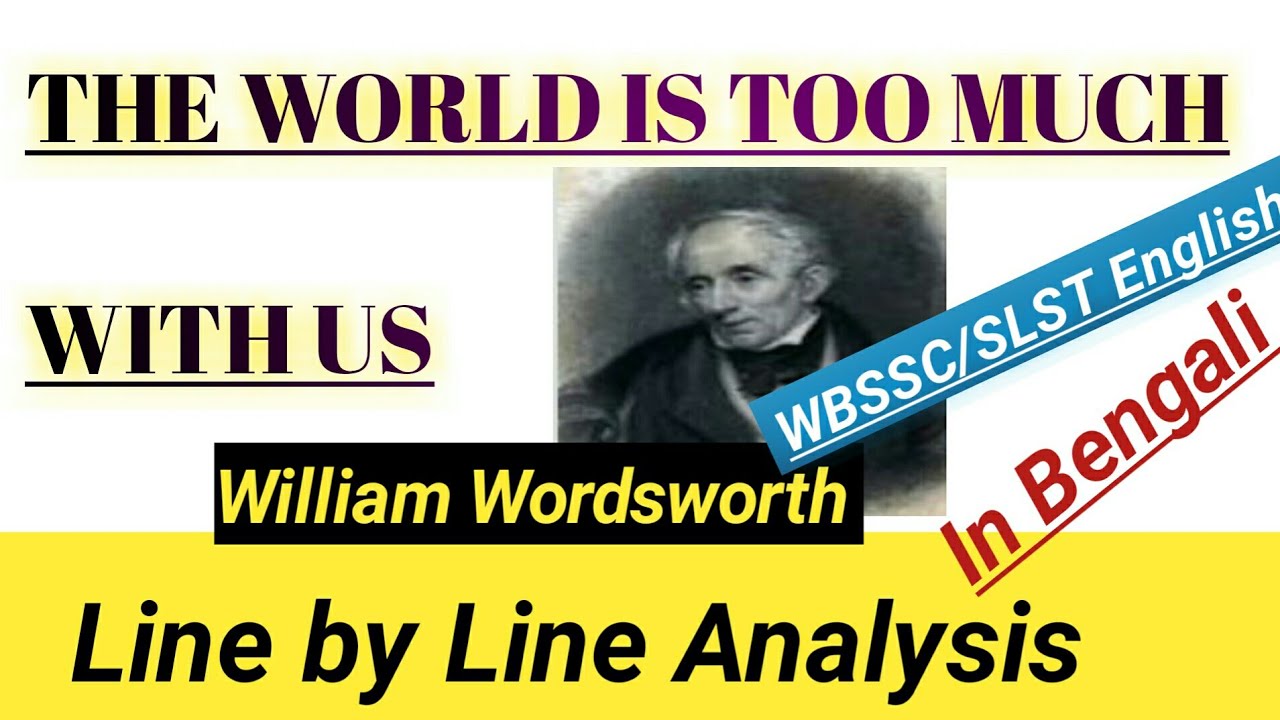 THE WORLD IS TOO MUCH WITH US // The world is too much with us by ...