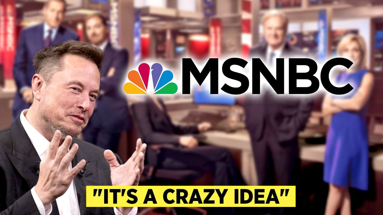 BREAKING | Elon Musk Will Buy MSNBC - YouTube