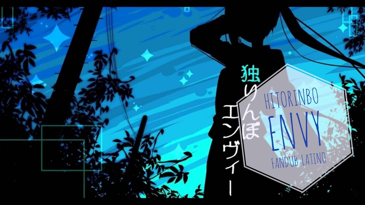 【独りんぼエンヴィー】Hitorinbo Envy (Fandub Latino)「 Kyora」 - YouTube
