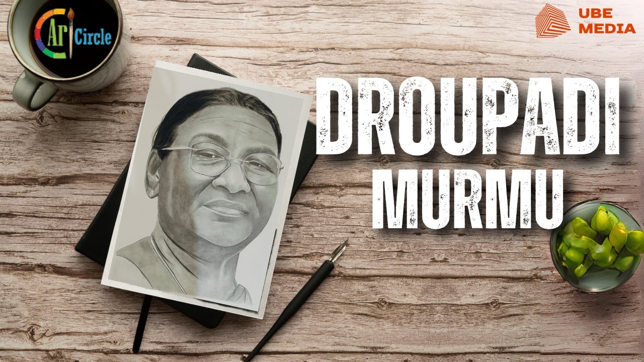 Sketching Draupadi Murmu: A Tribute to India's 15th President - YouTube