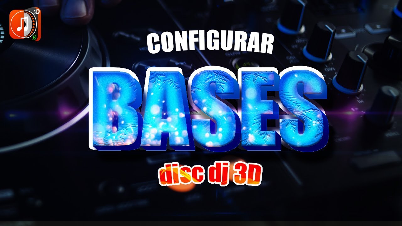 Descubre los secretos para configurar bases en discdj 3d - YouTube