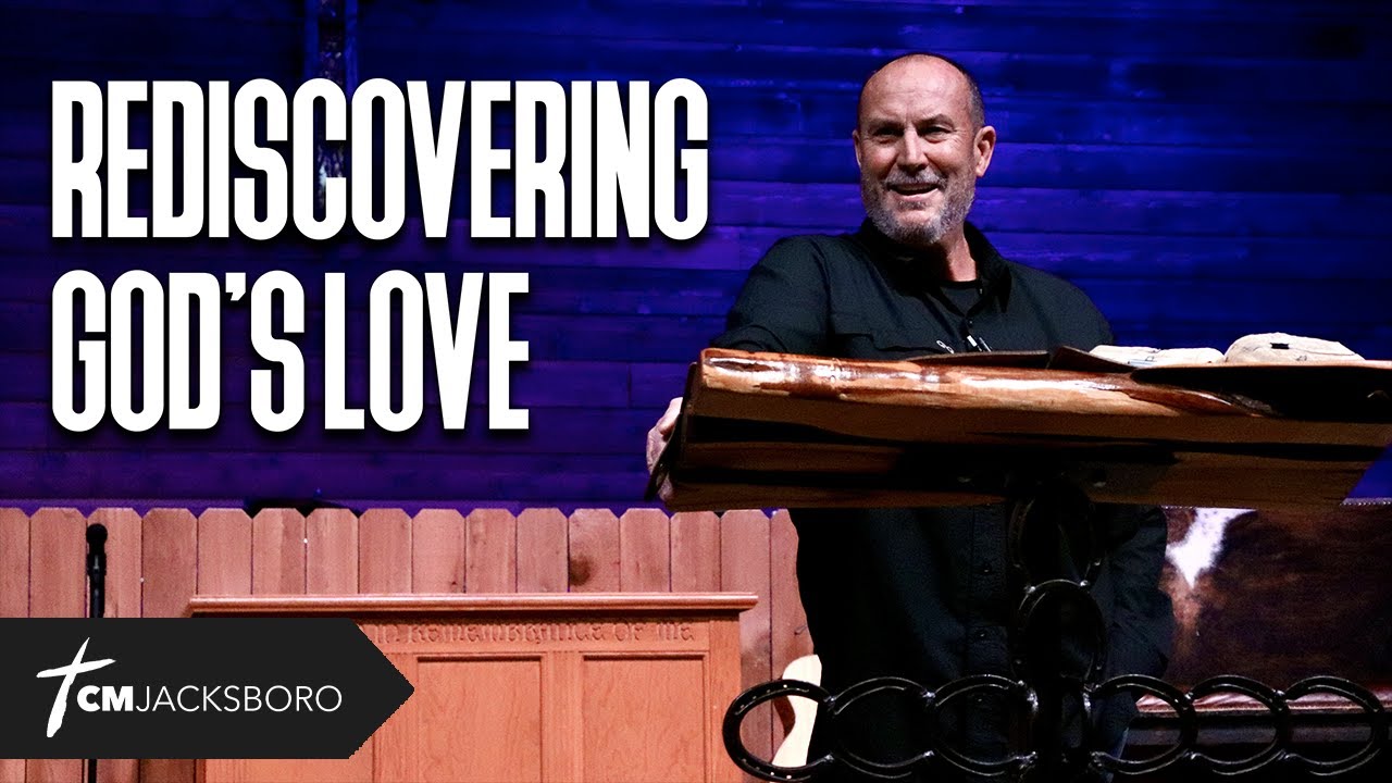 Rediscovering God's Love - YouTube