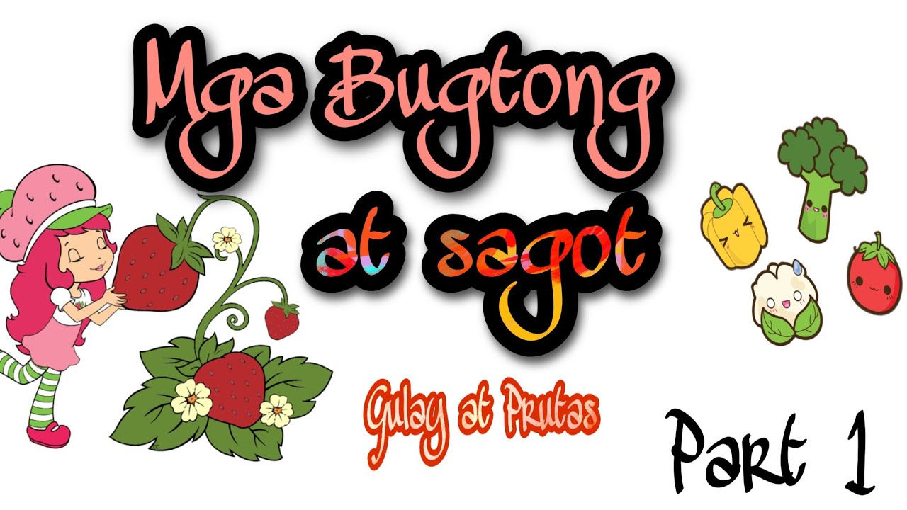 Mga Bugtong at Sagot tagalog / Gulay at Prutas Part 1 / May timer para ...