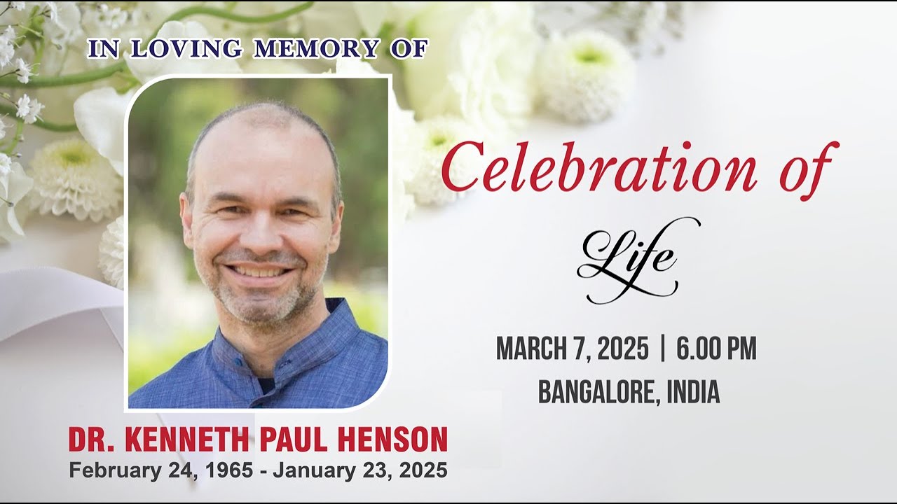 Celebrating the Life of DR. KENNETH PAUL HENSON || Bangalore || 07 ...