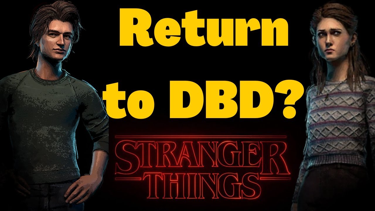 Will Stranger Things Return to Dead by Daylight? - YouTube