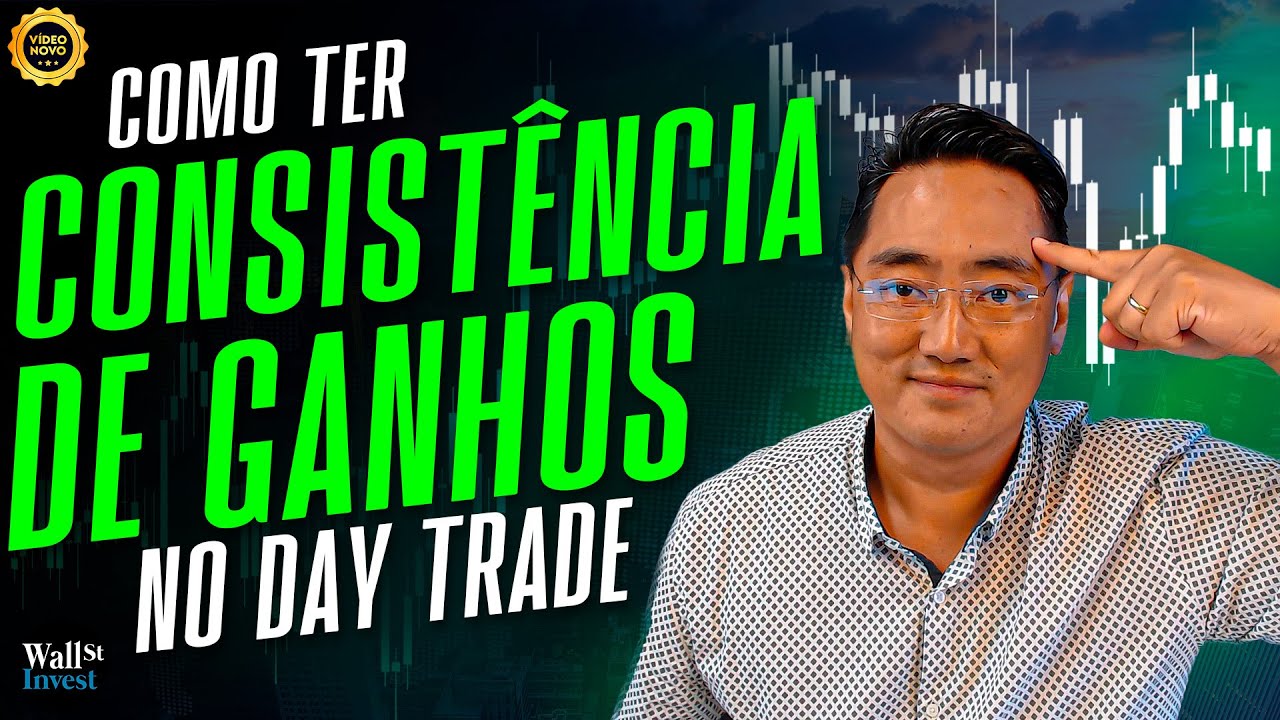 DAY TRADE - COMO SER UM TRADER CONSISTENTE - YouTube