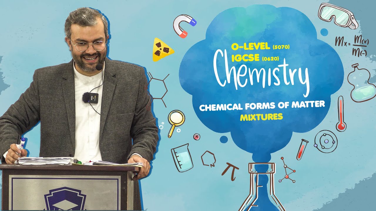 O-level (5070) | IGCSE (0620) | Chemistry | Chemical Forms of Matter ...