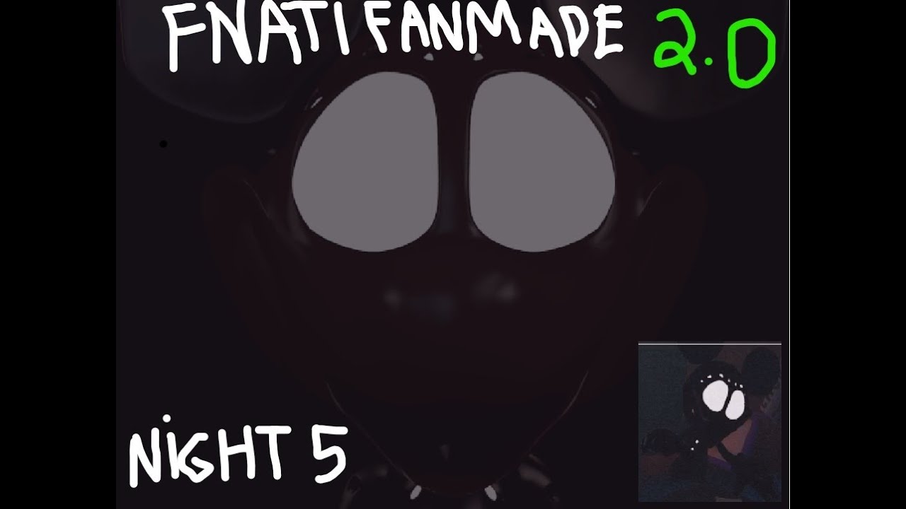 A Noite Mais FrenÉtica Fnati Fan Made 20 Night 5 Youtube