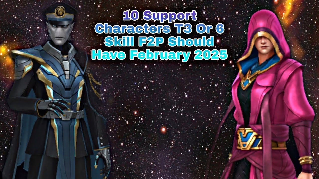 10 Support Characters T3 Or 6 Skill F2P Should Have February 2025 ...