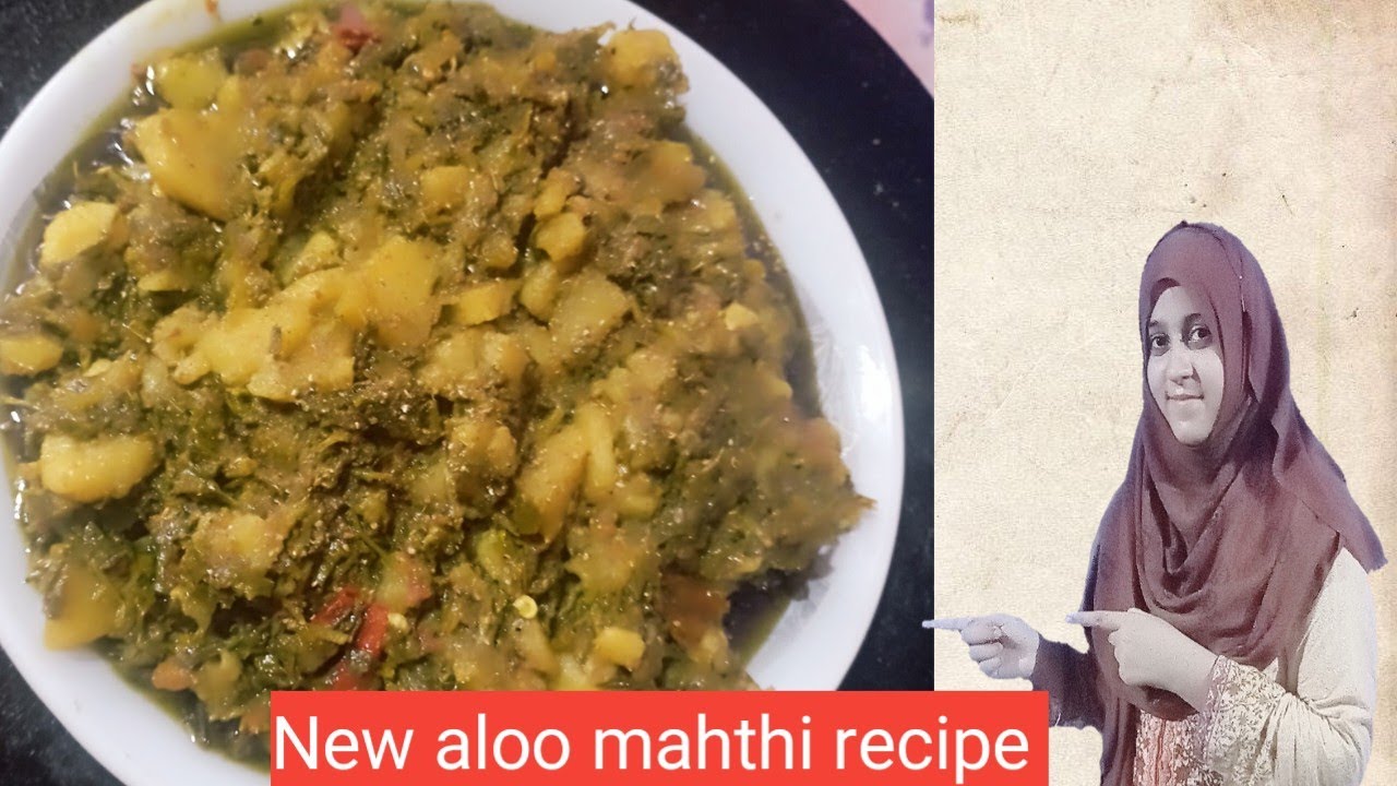 New aloo mahthi recipe #healthy food and perfect #recipe - YouTube