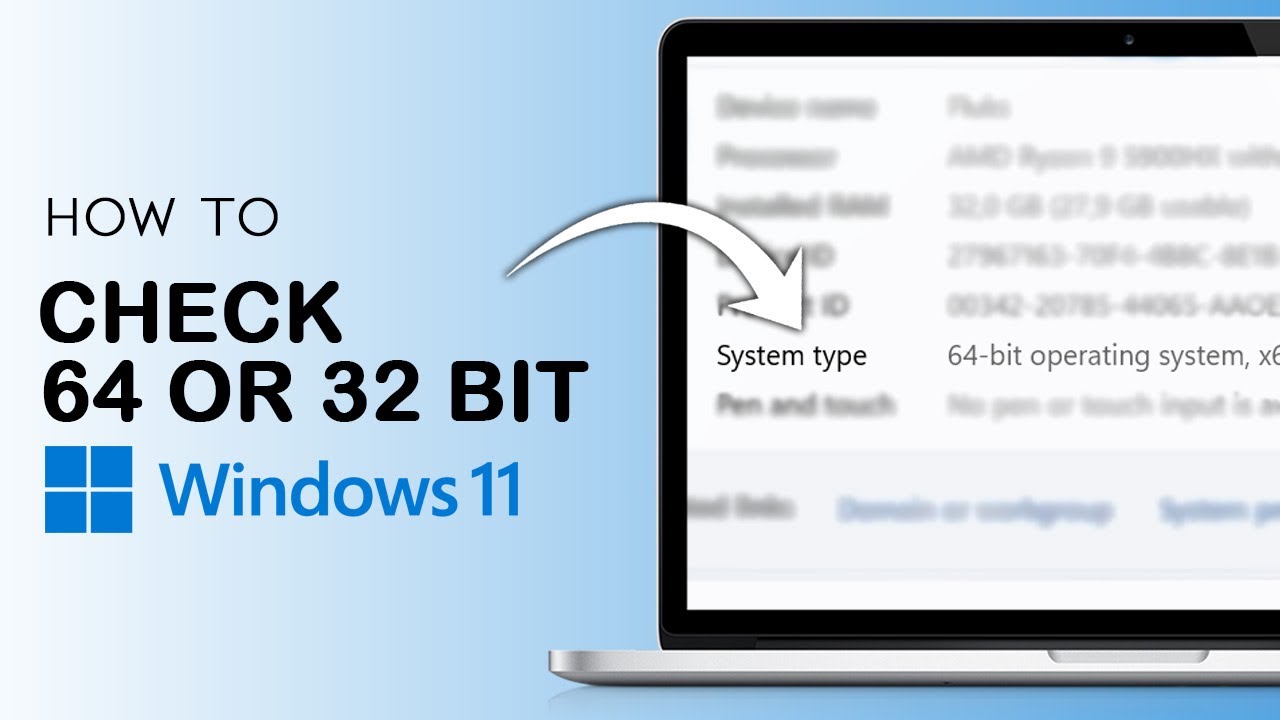 How to Check If my Pc is 32 or 64-Bit (Windows 10 & 11) - YouTube