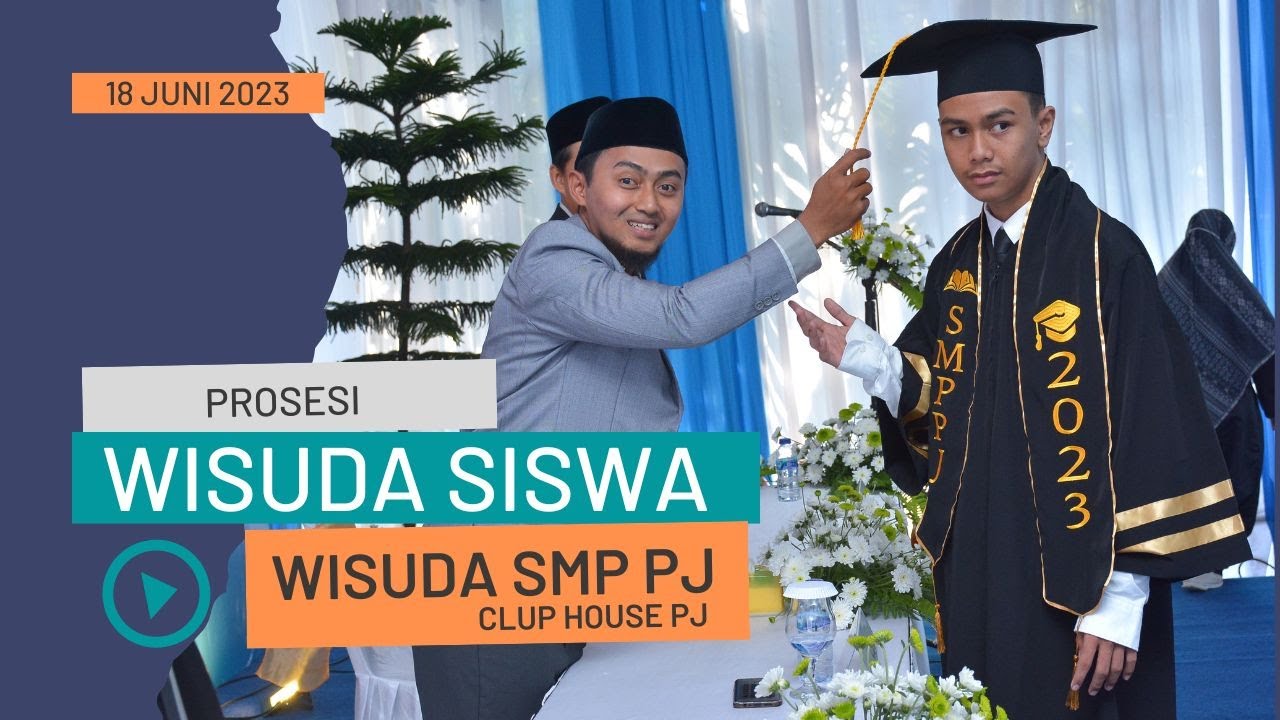 PROSESI WISUDA | WISUDA SMP PERMATAJINGGA ANGKATAN 2023 - YouTube