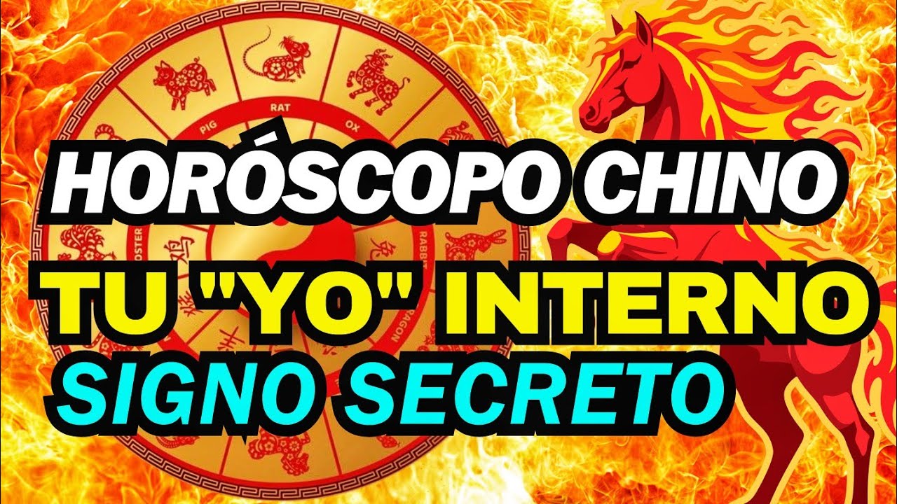 HORÓSCOPO CHINO 2026, Conoce tu YO Interno, TU SIGNO SECRETO, REVELA ...
