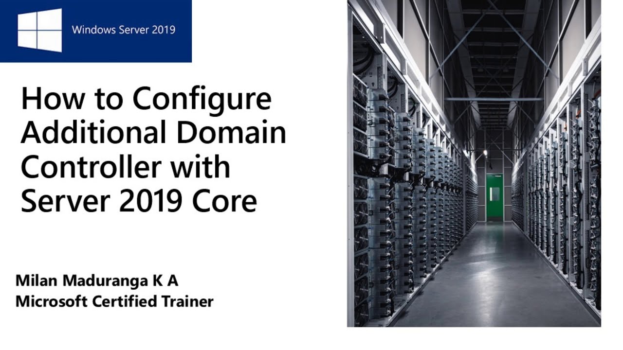 How to Configure Additional Domain Controller with Server 2019 Core ...