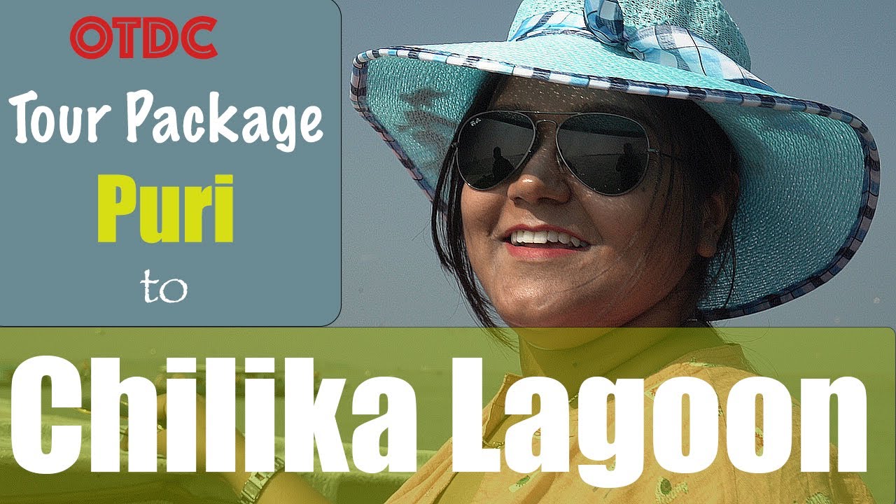 Chilika Lagoon | Episode 3 | OTDC TOUR PACKAGE | Be My Travel Partner ...