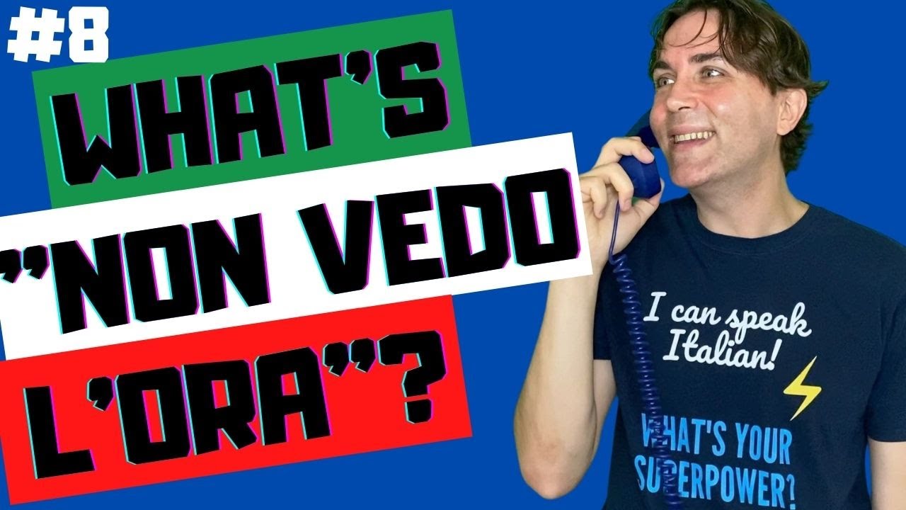 Speak Italian Like a Real Italian | #8 | The Meaning Of "NON VEDO L'ORA ...