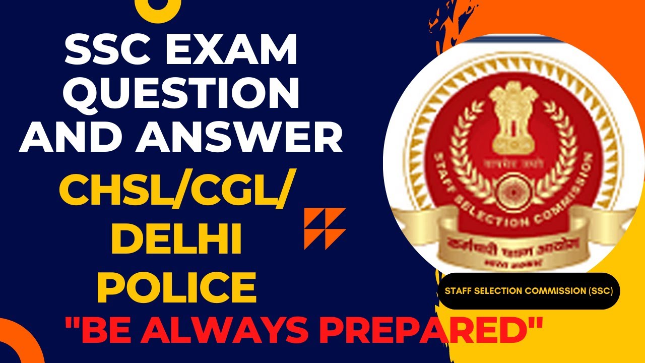 SSC Previous Exam Question and Answer | SSC Delhi Police Exam Question ...