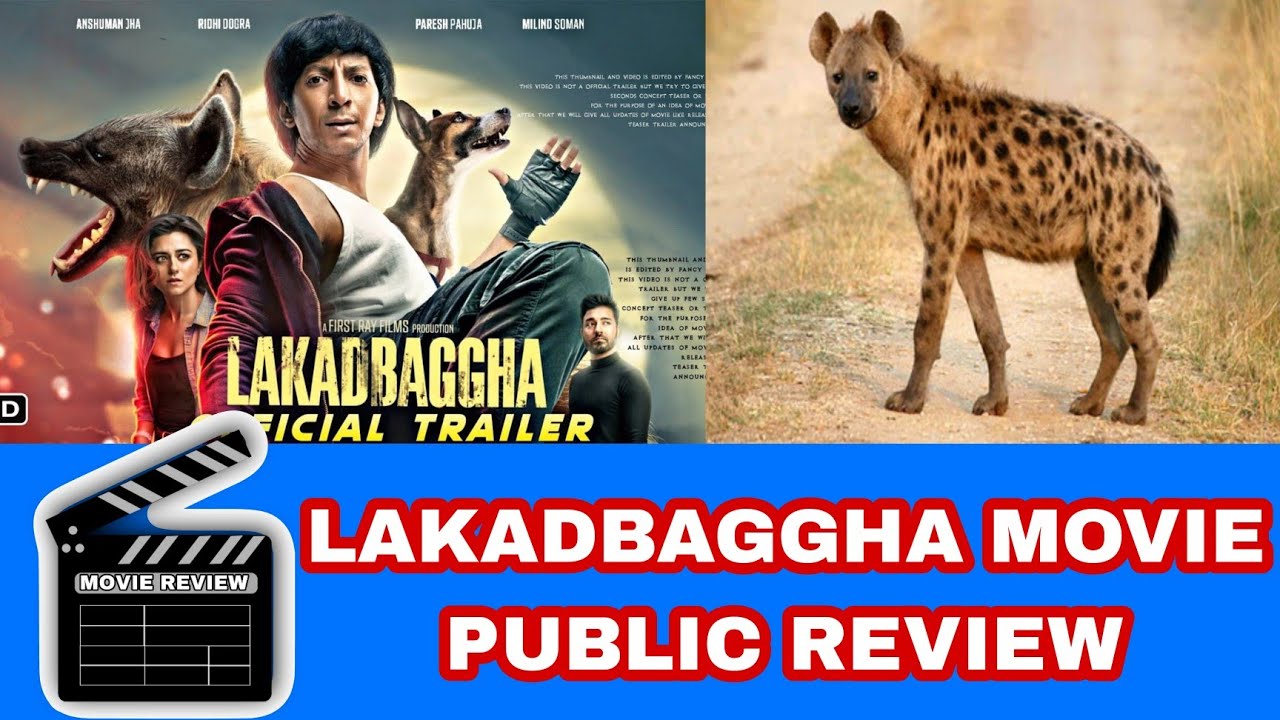 Lakadbaggha Public Review | Anshuman Jha | Riddhi Dogra | Paresh Ahuja ...