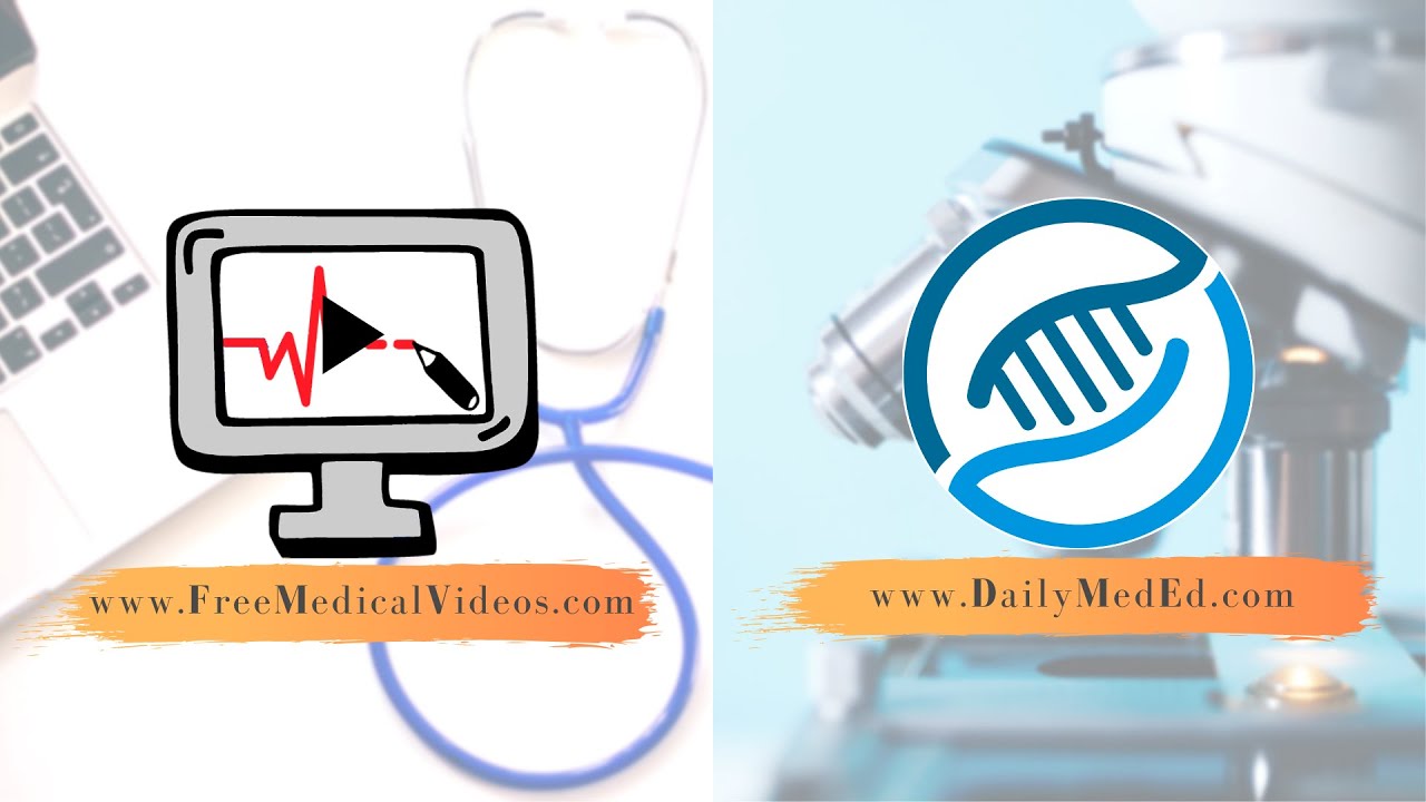 www.FreeMedicalVideos.com | www.DailyMedEd.com - FREE Medical Lectures ...