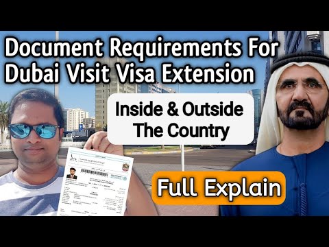Dubai Visit Visa Extension | Document Requirements For Visa Extension ...