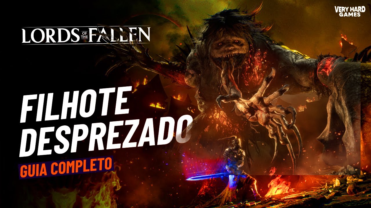 Lords of The Fallen Dicas - Como derrotar o Boss Filhote desprezado ...