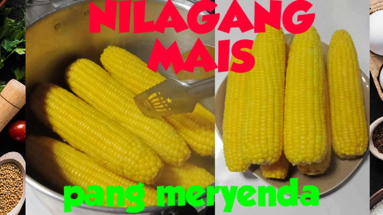 BOILED SWEET CORN / NILAGANG MAIS - YouTube