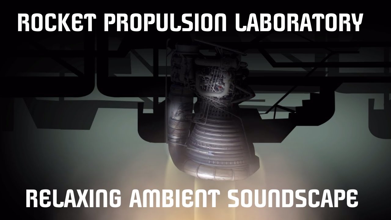 Relaxing Ambient Soundscape - Rocket Propulsion Laboratory - Jets ...