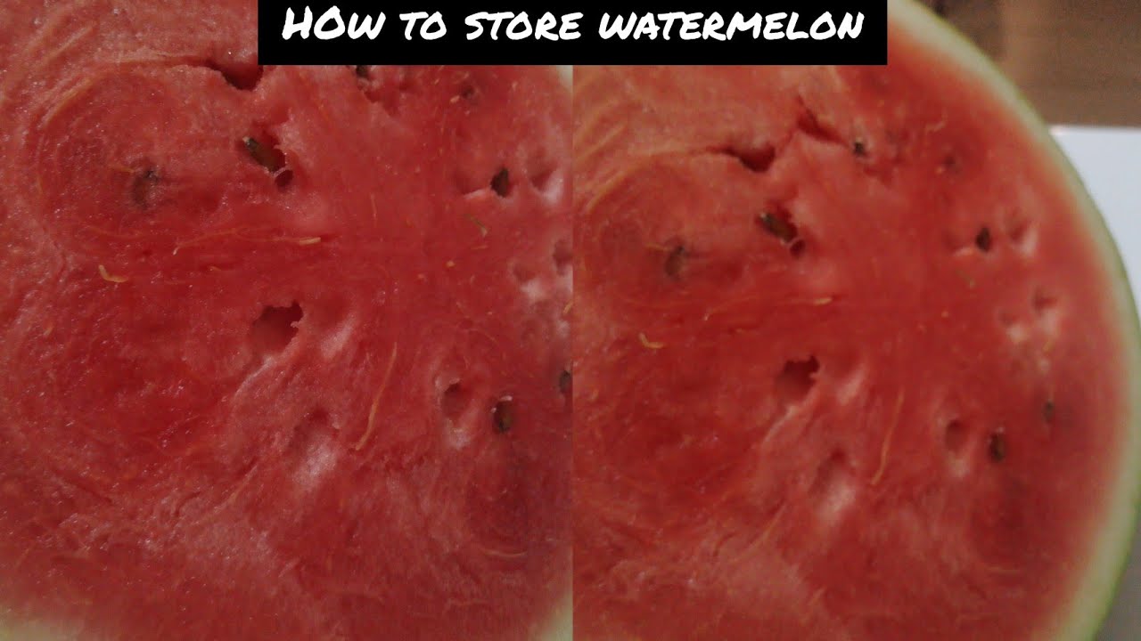 FOLLOW THIS METHOD ON HOW TO PRESERVE/STORE WATERMELON 🍉 TO LAST LONGER ...