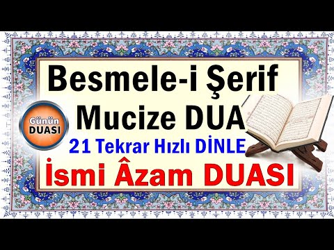 Besmele Duası Dinle | Huzur ve Bolluk Duası Besmele-i Şerif Mucizesi