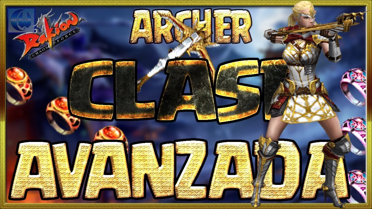 Rakion | Clase Avanzada Archer | Mejorando Mi Arquera | WolfPlayer ...