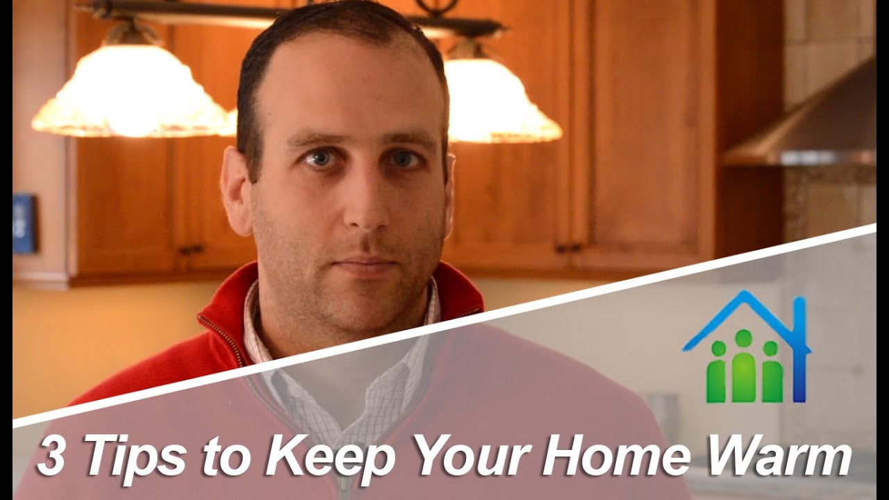 Connecticut Real Estate Agent: 3 Tips to Keep Your Home Warm - YouTube
