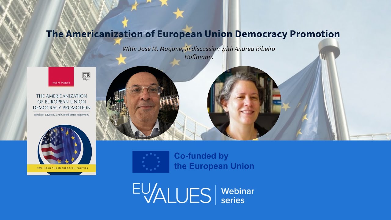 The Americanization of European Union Democracy Promotion with José ...
