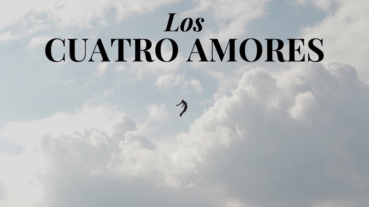 Los cuatro amores - YouTube