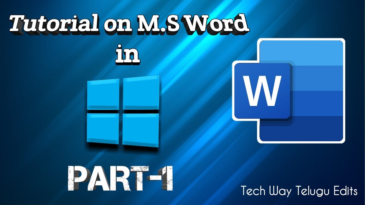 TUTORIAL ON M.S WORD IN WINDOWS - YouTube