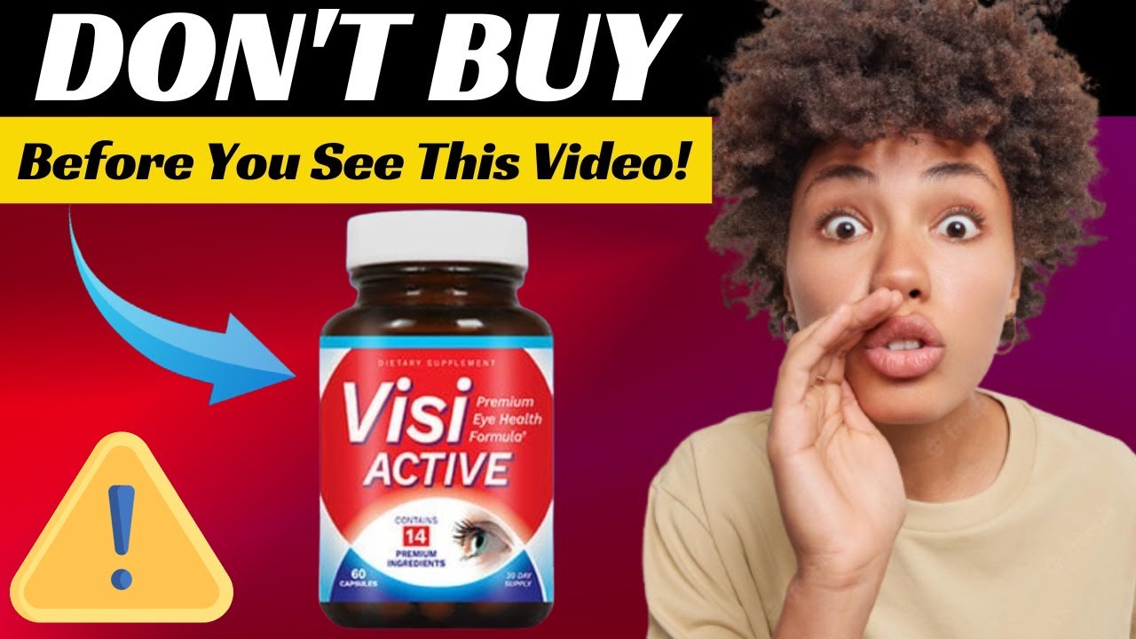 VisiActive - {⚠️ALERT!!⚠️} -VISIACTIVE REVIEW - VISIACTIVE SUPPLEMENT ...