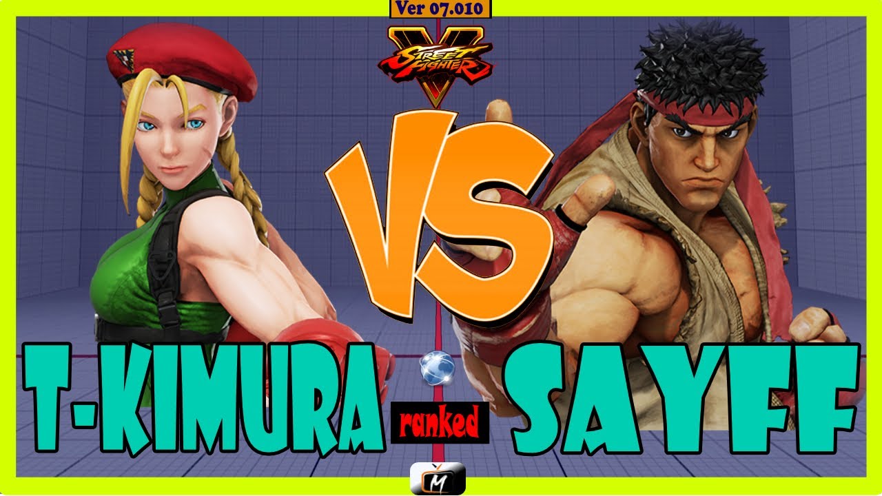 SFV Champion Edition 🌟 T-kimura (cammy) VS (ryu) Sayff 🌟 Street Fighter V 🌟 - YouTube