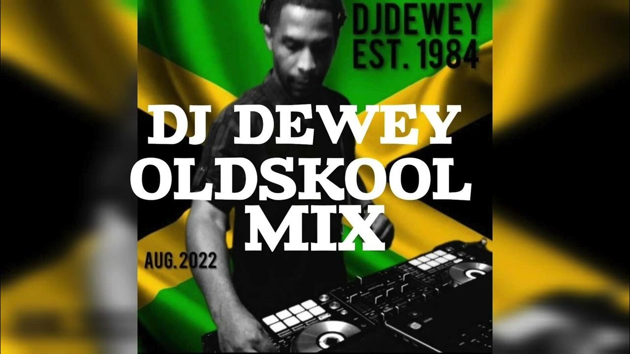 DJ DEWEY OLDSKOOL MIX - YouTube